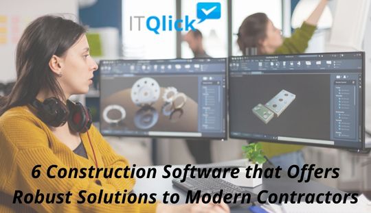 6 Construction Software that Offer Solutions to Modern Contractors ...